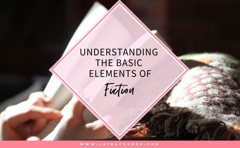 Understanding the Basic Elements of Fiction - In Pursuit of Fabulous